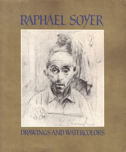 RAPAHEL SOYER. DRAWINGS AND WATERCOLORS [ 1st ]: Raphael Soyer: Amazon ...