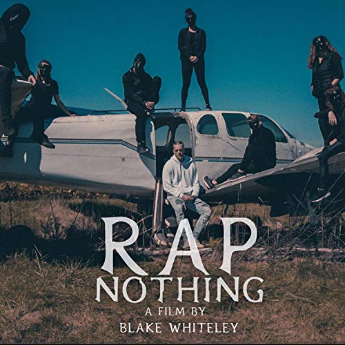 Play Rap Nothing by Blake Whiteley on Amazon Music