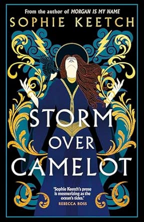 Amazon.com: Storm Over Camelot: Book Three in the Morgan le Fay trilogy ...