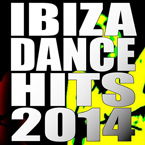 Amazon.com: Ibiza Dance Hits 2014 [Explicit] : VARIOUS ARTISTS: Digital ...