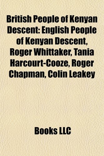 British People of Kenyan Descent: English People of Kenyan Descent ...