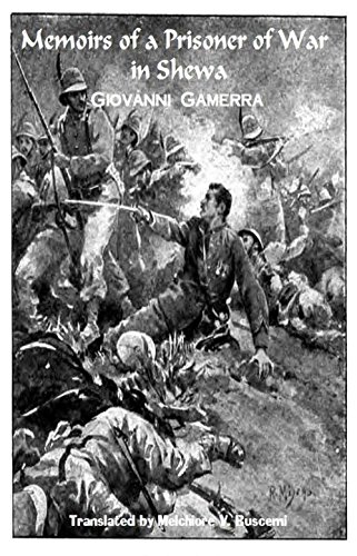 Memoirs of a Prisoner of War in Shewa: (March, 1896 – January, 1897 ...