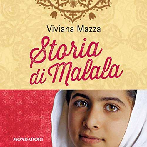 Storia di Malala (Audio Download): Viviana Mazza, Chiara Leoncini ...