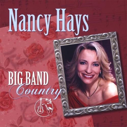 Nancy Hays - Big Band Country - Amazon.com Music
