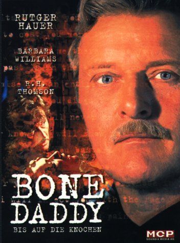 Bone Daddy - Bis auf die Knochen: Amazon.de: Hauer, Rutger, Williams ...