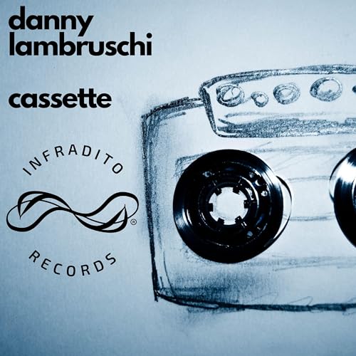 Play CASSETTE by Danny Lambruschi on Amazon Music