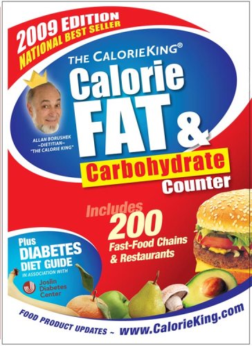 The CalorieKing Calorie, Fat & Carbohydrate Counter 2009 (larger-print ...