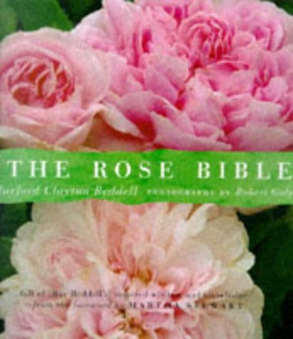The Rose Bible: Reddell, Rayford Clayton, Galyean, Robert: Amazon.com ...