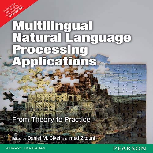 Buy Multilingual Natural Language Processing Applications: From Theory ...