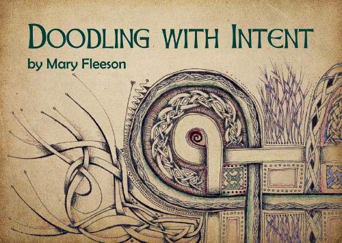 Doodling with Intent: Amazon.co.uk: Fleeson, Mary: 9781909041530: Books