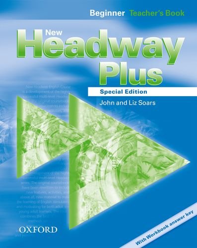 New Headway Plus Special Edition Beginner Teachers Book: Amazon.co.uk ...
