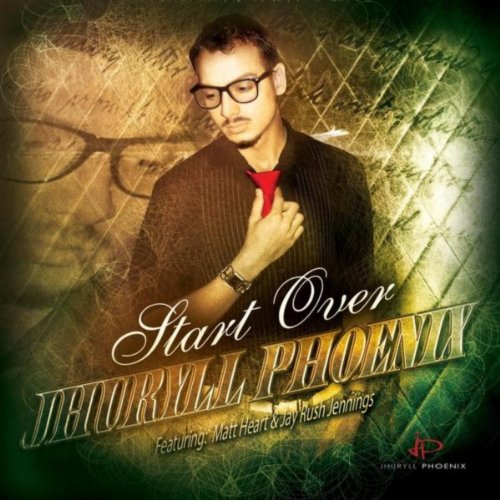 Amazon.com: Start Over (feat. Matt Heart & Jay Rush Jennings) : Jhuryll Phoenix: Digital Music