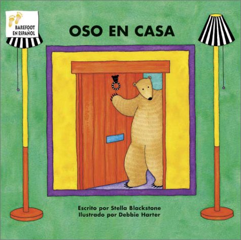 Oso En Casa (Bear) (Spanish Edition): Stella Blackstone, Debbie Harter ...