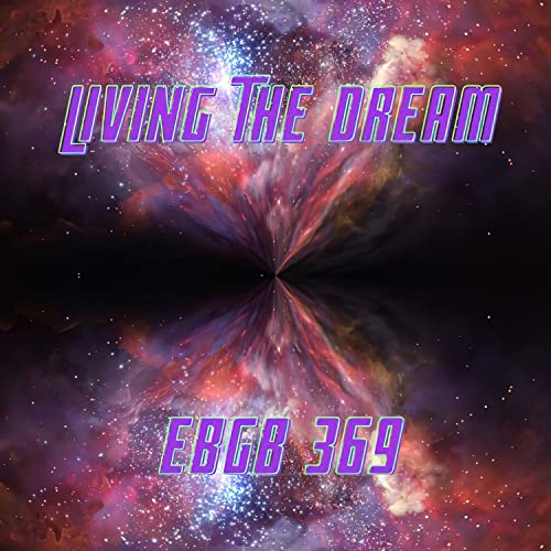 Écouter Living the dream par Ebgb 369 sur Amazon Music Unlimited