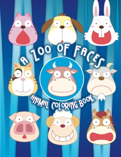 A Zoo Of Faces Animal Coloring Book (Super Fun Coloring Books For Kids ...
