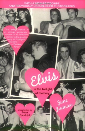 Elvis: In the Twilight of Memory: Amazon.co.uk: Juanico, June ...