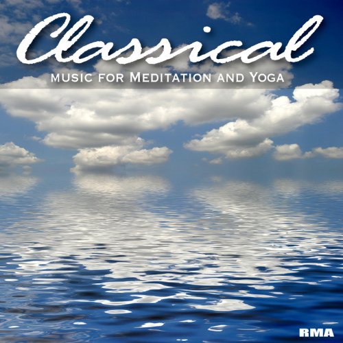 Amazon.com: Classical Music for Meditation and Yoga : Classical ...