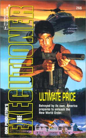 Ultimate Price (Don Pendleton's the Executioner, 266): Pendleton ...