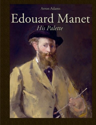 Buy Edouard Manet: His Palette Book Online at Low Prices in India ...