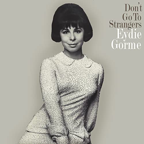 Play Don't Go To Strangers by Eydie Gormé on Amazon Music