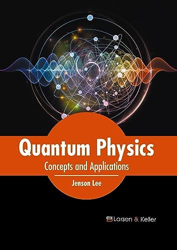 Quantum Physics: Concepts and Applications : Lee, Jenson: Amazon.co.za ...