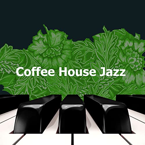 Play Coffee House Jazz by Coffee Table Jazz Radio on Amazon Music