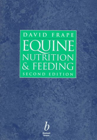 Amazon.com: Equine Nutrition and Feeding: 9780632041053: Frape, David L ...