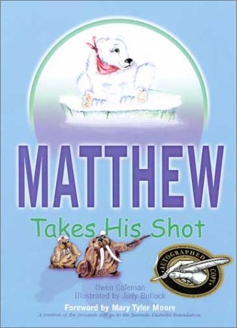 Matthew Takes His Shot: Coleman, Owen: 9781571972552: Amazon.com: Books