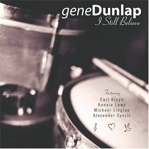 Dunlap, Gene - I Still Believe - Amazon.com Music