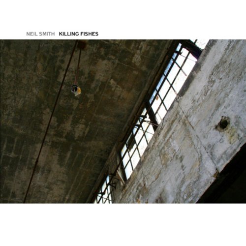 Play Killing Fishes by Neil Smith on Amazon Music