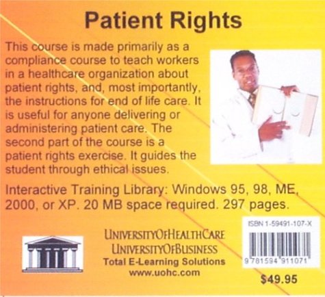 Patient Rights: Basic Healthcare Rights and Ethics, Concentrating on ...