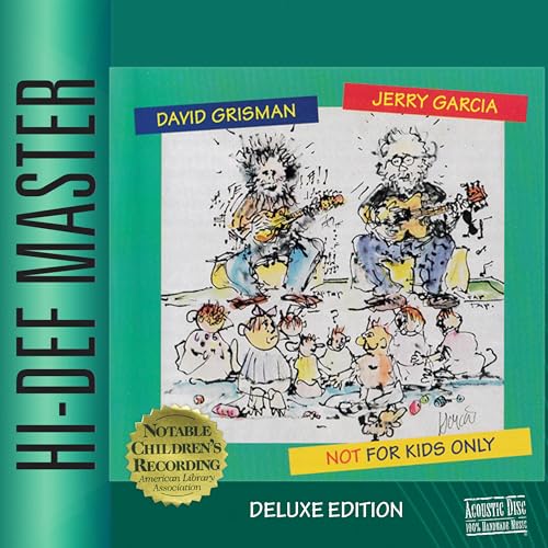 Play Not For Kids Only (Deluxe Edition) by Jerry Garcia & David Grisman ...