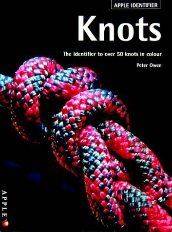 Buy Knots Identifier: The Illustrated Guide to Over 50 Knots in Colour ...