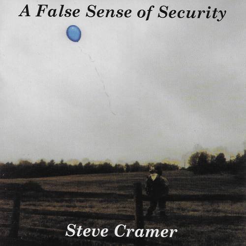 Steve Cramer - A False Sense of Security - Amazon.com Music