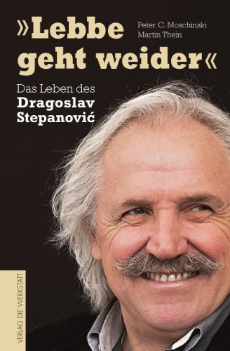 Amazon | "Lebbe geht weider": Das Leben des Dragoslav Stepanović ...