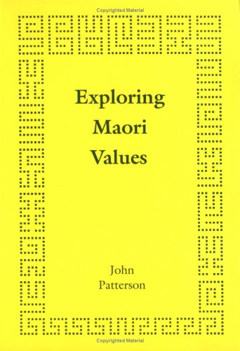 Exploring Maori Values: Patterson, John: 9780864691569: Amazon.com: Books