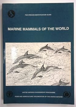 Marine Mammals of the World: Species... book by Stephen Leatherwood