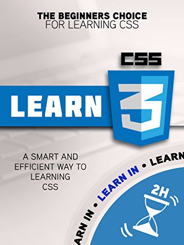 Amazon.com: CSS: The Smart and Efficient Way to learning CSS in Two Hours: The Beginner’s Choice ...