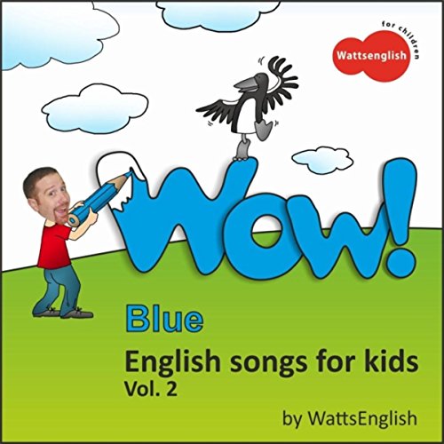 Play Wow! Blue: English Songs for Kids, Vol. 2 by Wattsenglish on ...