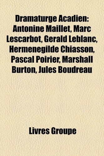 Amazon.in: Buy Dramaturge Acadien: Antonine Maillet, Marc Lescarbot ...