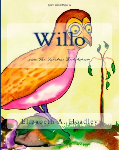 Willo: Hoadley, Elizabeth A.: 9781452897677: Amazon.com: Books
