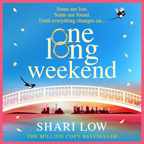 One Long Weekend (Audio Download): Shari Low, Helen McAlpine, Boldwood ...