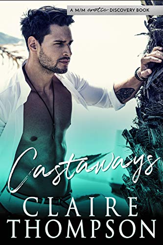 Castaways (Unexpected Love) - Kindle edition by Thompson, Claire ...