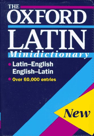 The Oxford Latin Minidictionary: Morwood, James: 9780198642251: Amazon ...