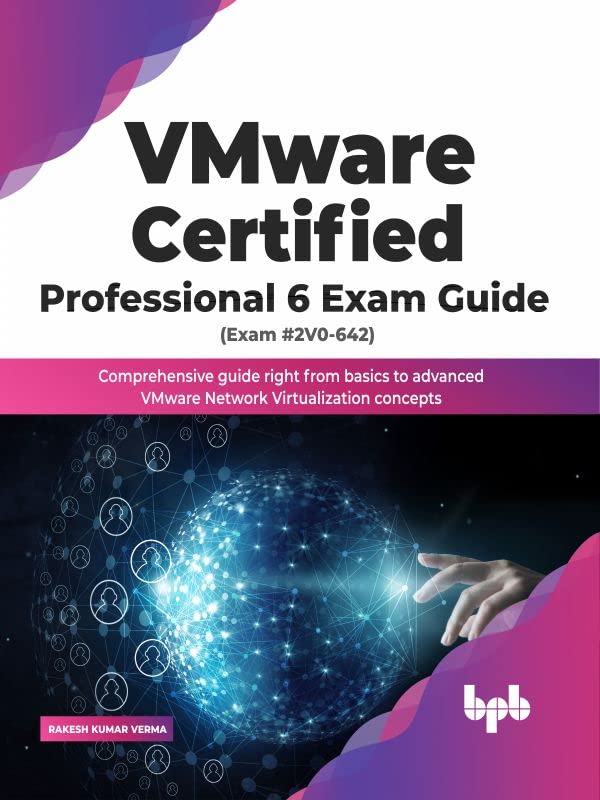 VMware Certified Professional 6 Exam Guide (Exam #2V0-642 ...