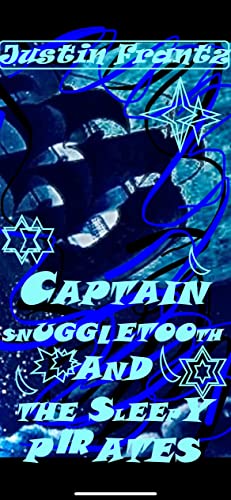 Amazon.co.jp: Captain Snuggletooth and The Sleepy Pirates: The Wild ...