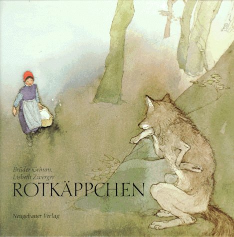 Rotkappchen (Gr: Little Red-Cap): Grimm, Wilhelm, Grimm, Jacob W, North ...