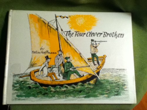 The Four Clever Brothers: Brothers Grimm, Felix Hoffmann: Amazon.com: Books