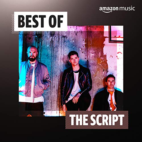 Play Best of The Script Playlist on Amazon Music Unlimited