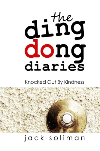 The Ding Dong Diaries: Knocked Out By Kindness: Soliman, Jack ...